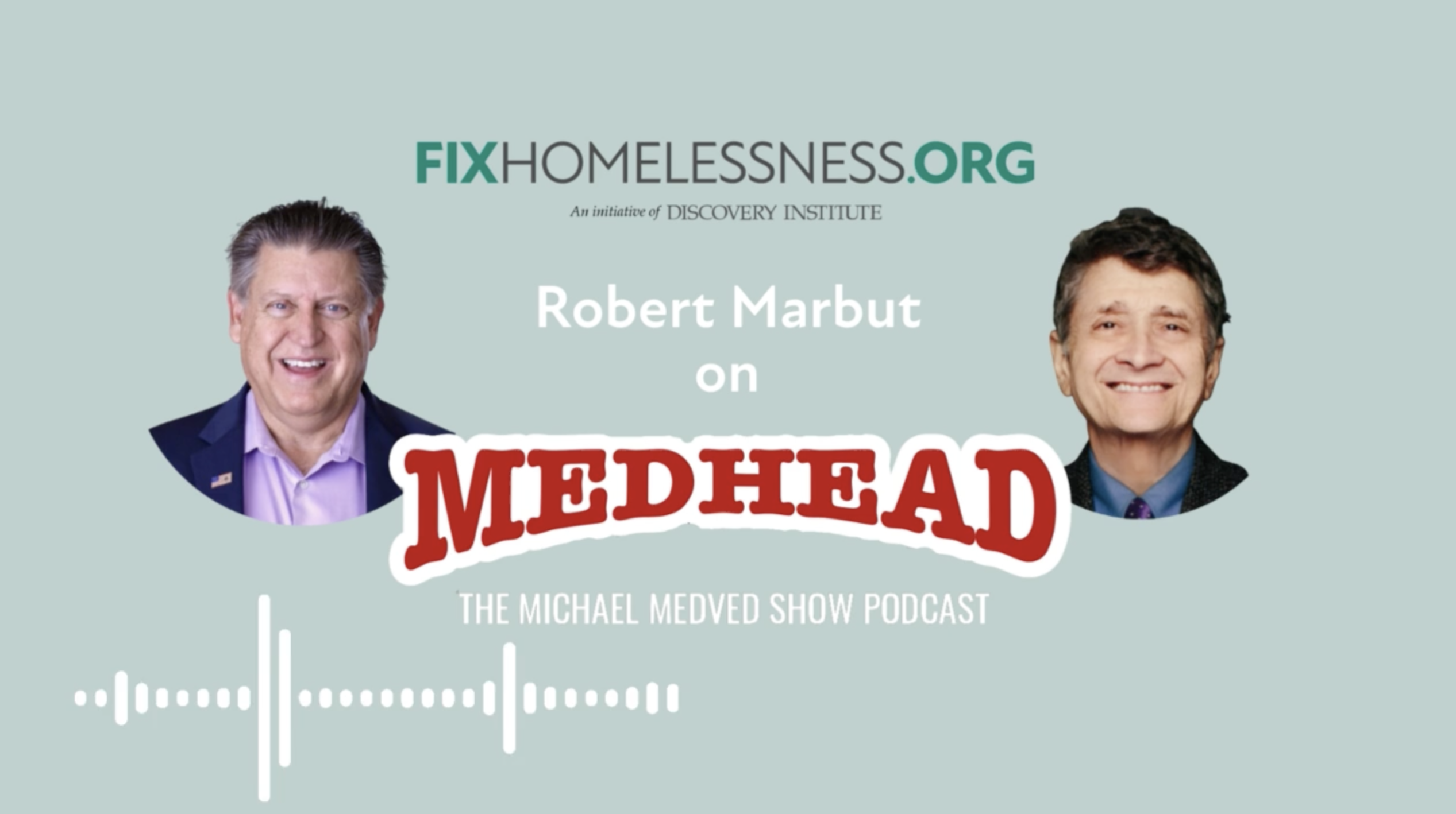 Robert Marbut Joins Michael Medved Show to Discuss Homelessness | Fix ...